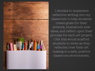 Reflective Writing In The Art Room - Kari Lomax | PDF