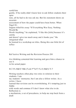 Reflective Writing and the Revision Process What Were You T.docx