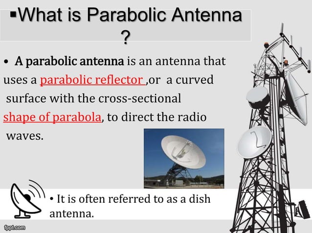 Parabolic Antenna | PPTX