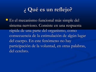 Fisiología de los Reflejos | PPT