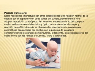 REFLEJOS EN RECIEN NACIDOS, LACTANTES Y NIÑOS | PPTX