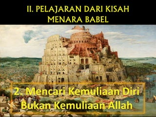 Refleksi Dari Kisah Menara Babel | PPTX