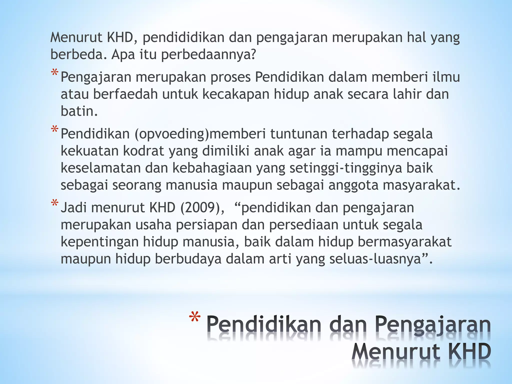 Refleksi Filosofi Pendidikan Indonesia Ki Hadjar Dewantara | PPTX