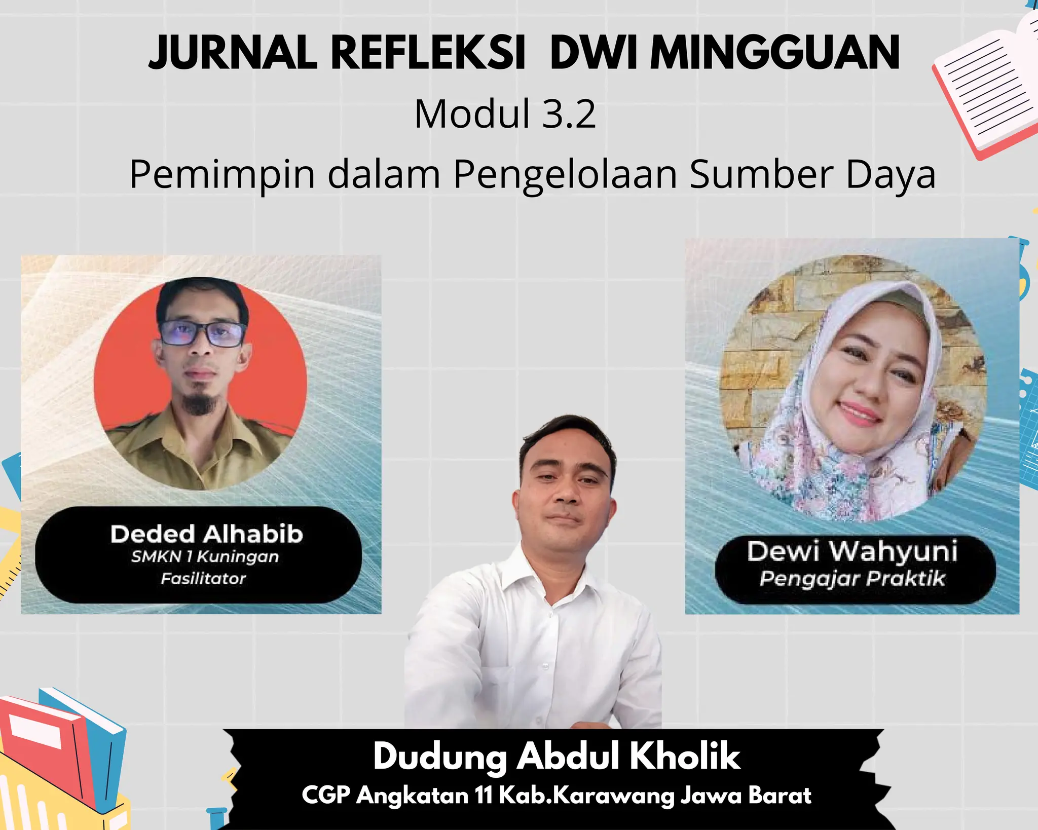 Tugas Calon Guru Penggerak angkatan 11 refleksi jurnal dwi mingguan.pdf