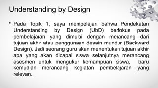 Refleksi Modul 1 understanding by design | PPTX