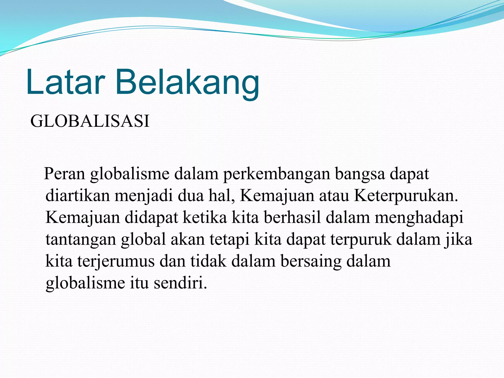 Refleksi nasionalisme dalam era globalisasi | PPTX