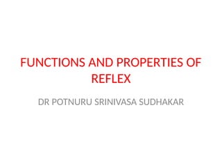 REFLEX.pptx FOR 1ST YEAR PHYSIOLOGY .... | PPTX