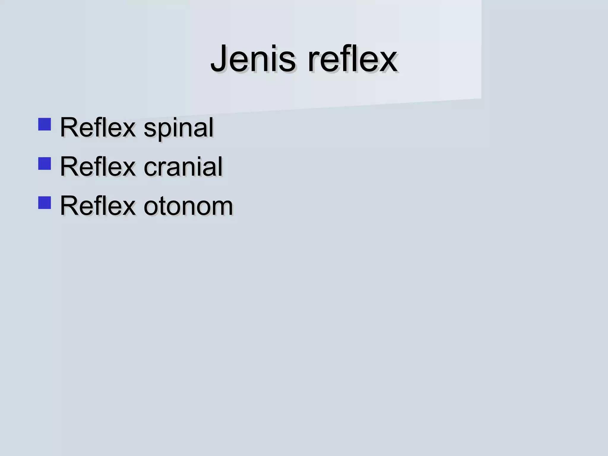 Reflex dan-neuromuscular-junction | PPT