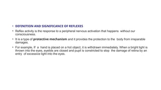 REFLEX _ACTIVITY_COMPONENTS_TYPES_TISSUES.pptx