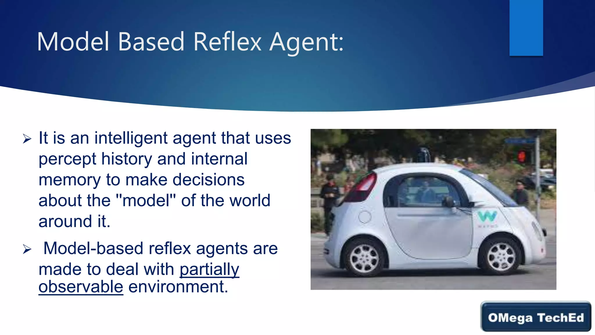Reflex and model based agents | PPTX