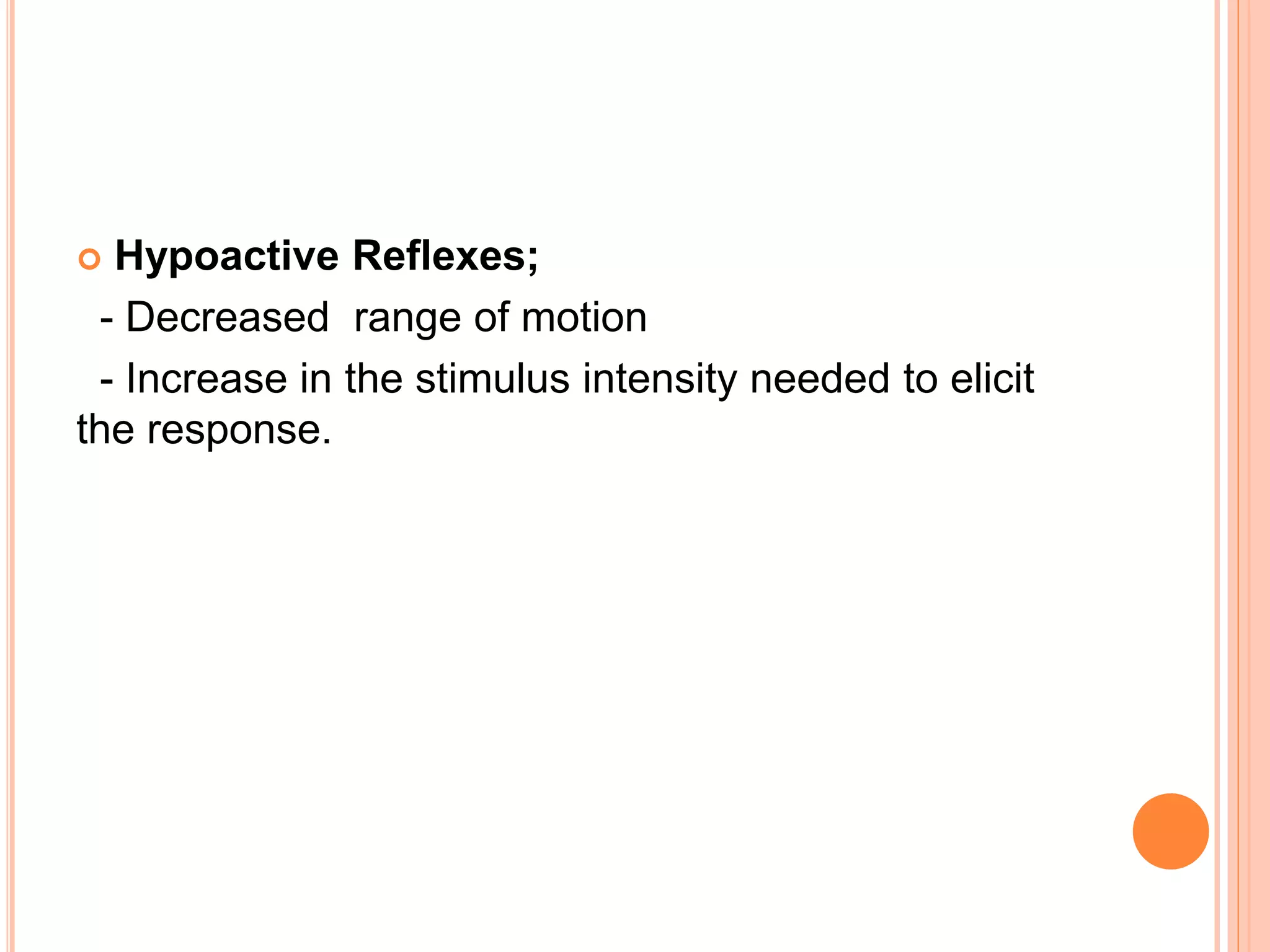 Reflexes - Superficial and Deep tendon reflexes | PPTX
