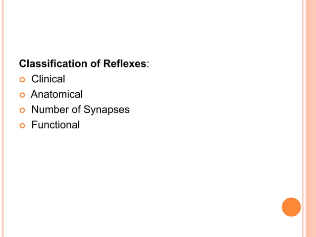 Reflexes - Superficial and Deep tendon reflexes | PPTX