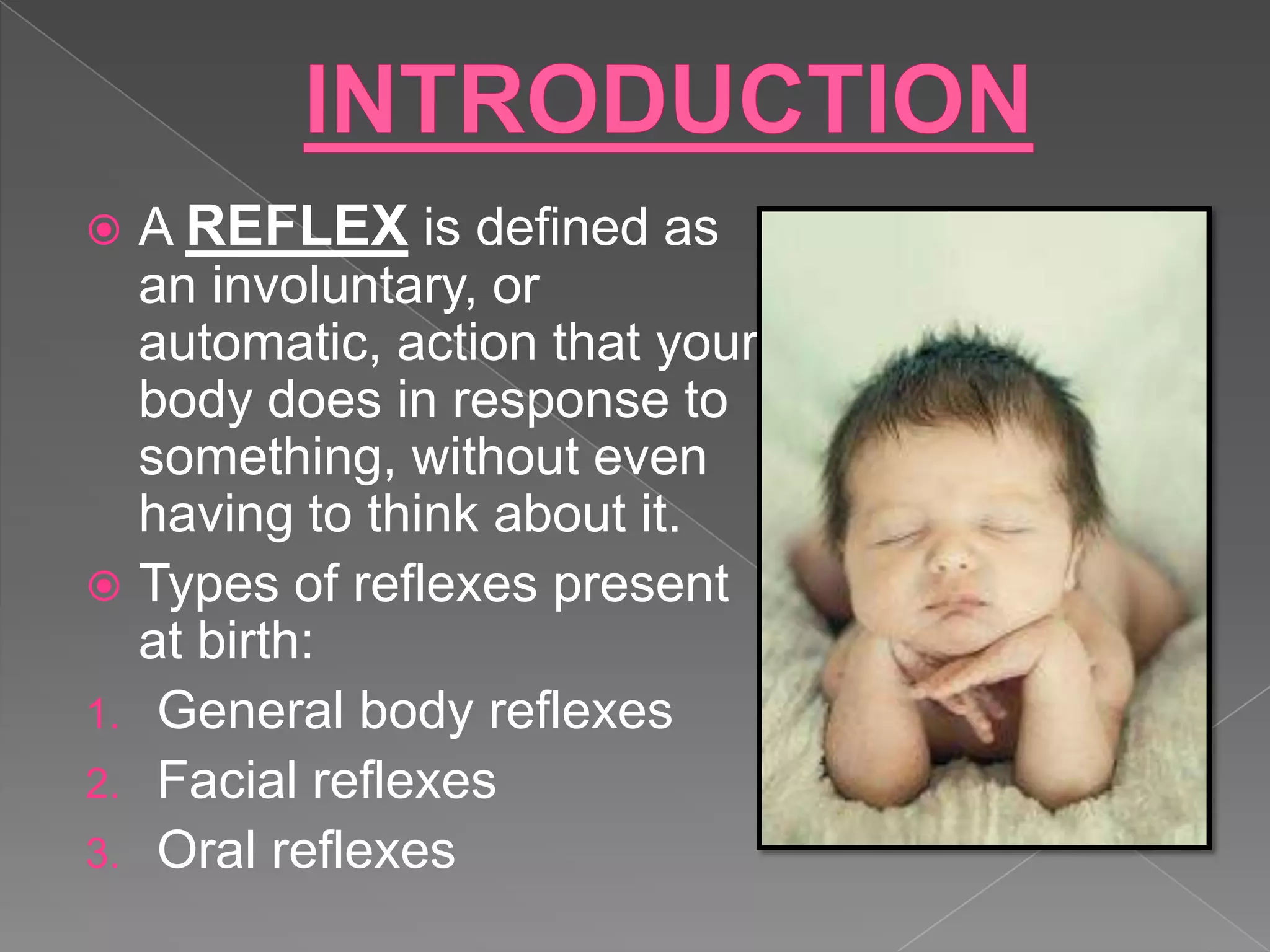 Reflexes present at birth | PPTX