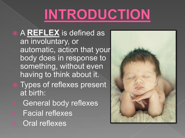 Reflexes present at birth | PPTX