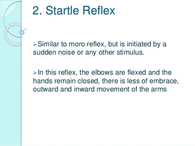 Reflexes present in infants