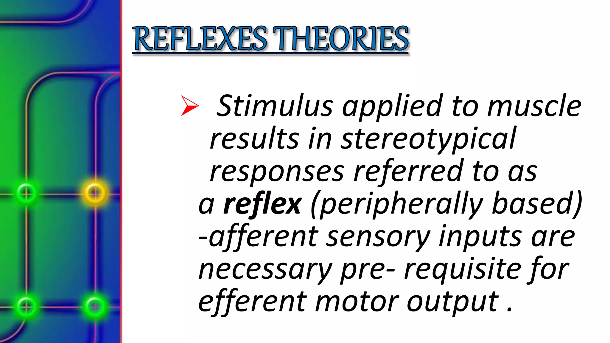 Reflexes theories | PPTX
