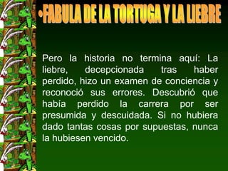 La liebre y la tortuga