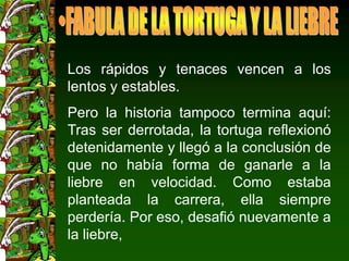 La liebre y la tortuga