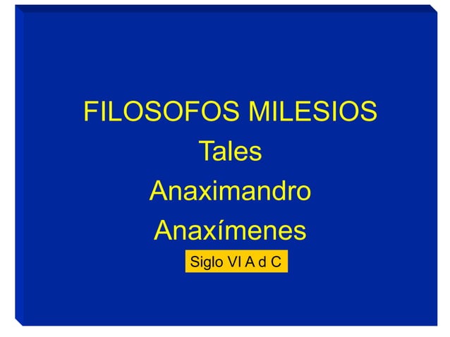 Reflexiones Iniciales Sobre FilosofíA Y PsicologíA (Milesios) | PPT