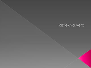 Reflexiva verb | PPTX