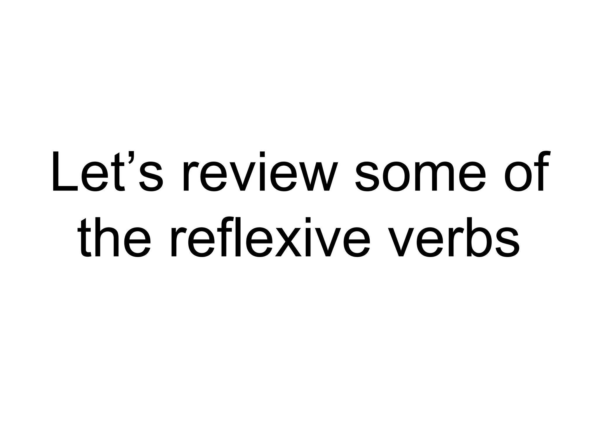 Reflexive Verbs in Spanish | PPT