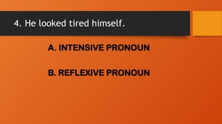 REFLEXIVE AND INTENSIVE PRONOUN QUIZ.pptx