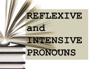 Reflexive and Intensive Pronouns | PPTX