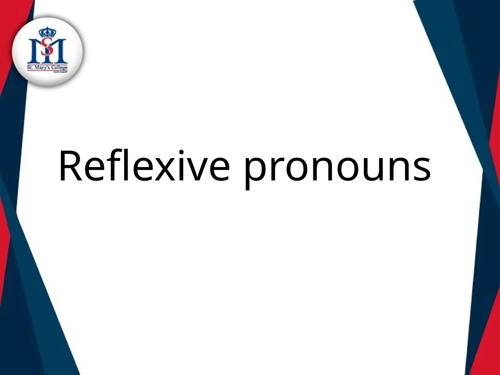 reflexive pronouns to talk about how the pronoun can be reflected | PPTX
