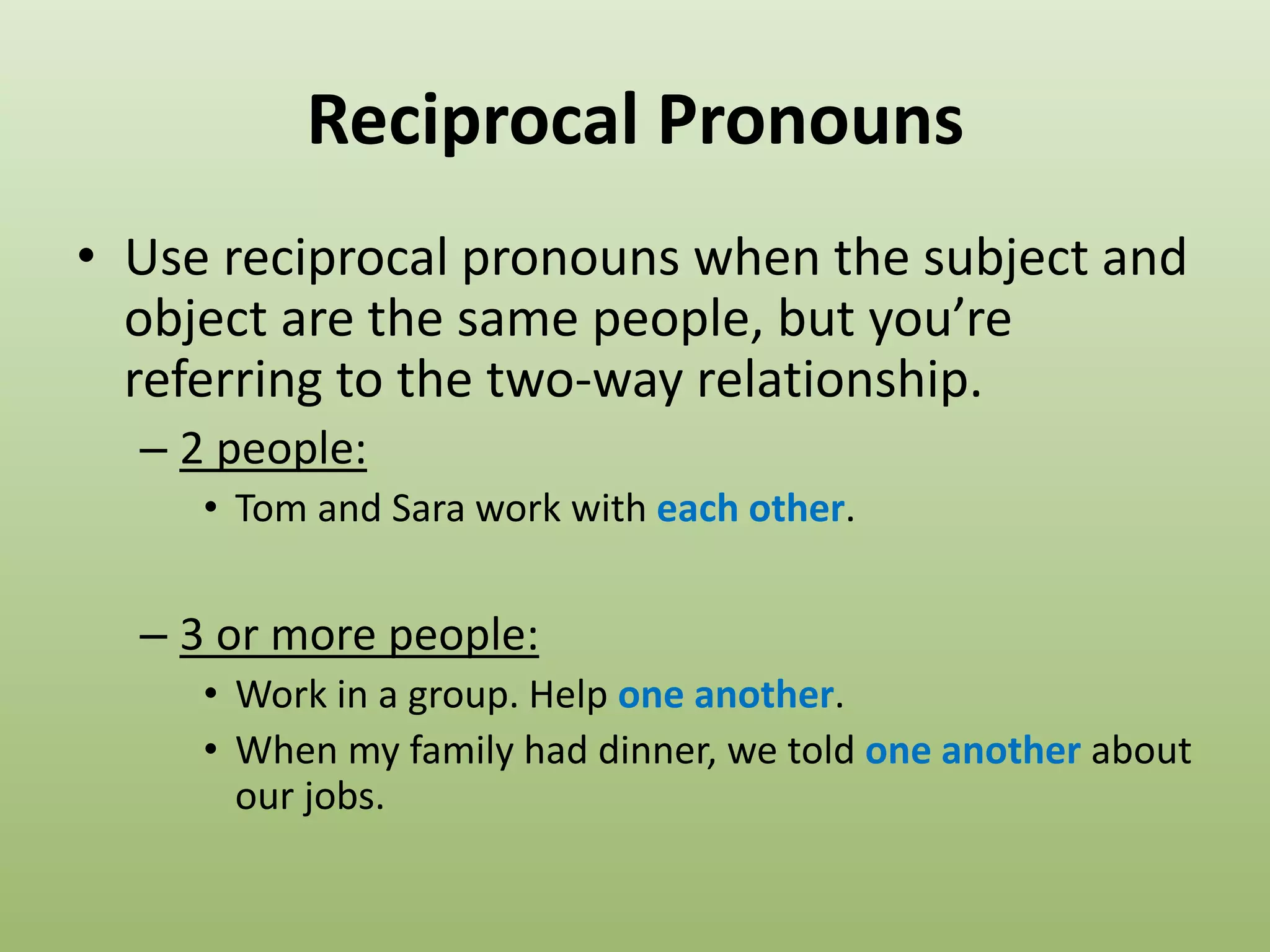 Reflexive and Reciprocal pronouns | PPTX | Family and Relationships
