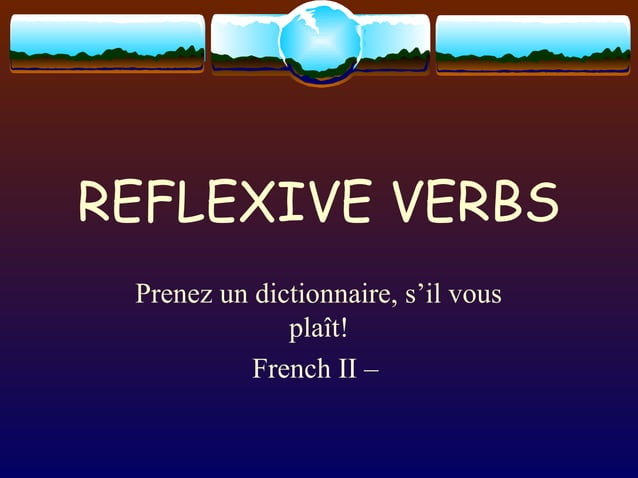 Reflexive verbs (french) | PPT | Shaving | Personal Care