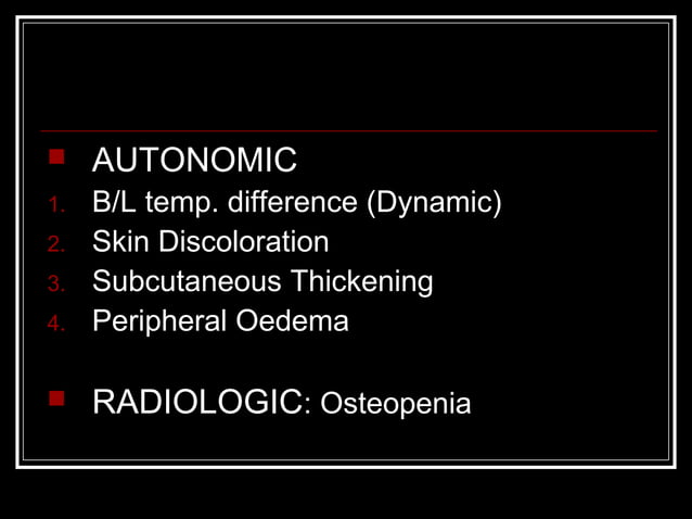 Reflex sympathetic dystrophy (1) | PPT | Brain and Nervous System ...