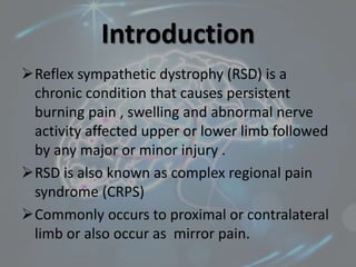 Reflex sympathetic dystrophy and causalgia | PPTX