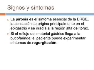 ERGE- Enfermedad de Reflujo Gastroesofagico- Medicina | PPTX