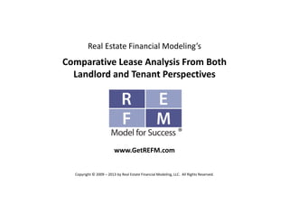 REFM Commercial Real Estate Comparative Lease Analysis Tutorial Slides ...