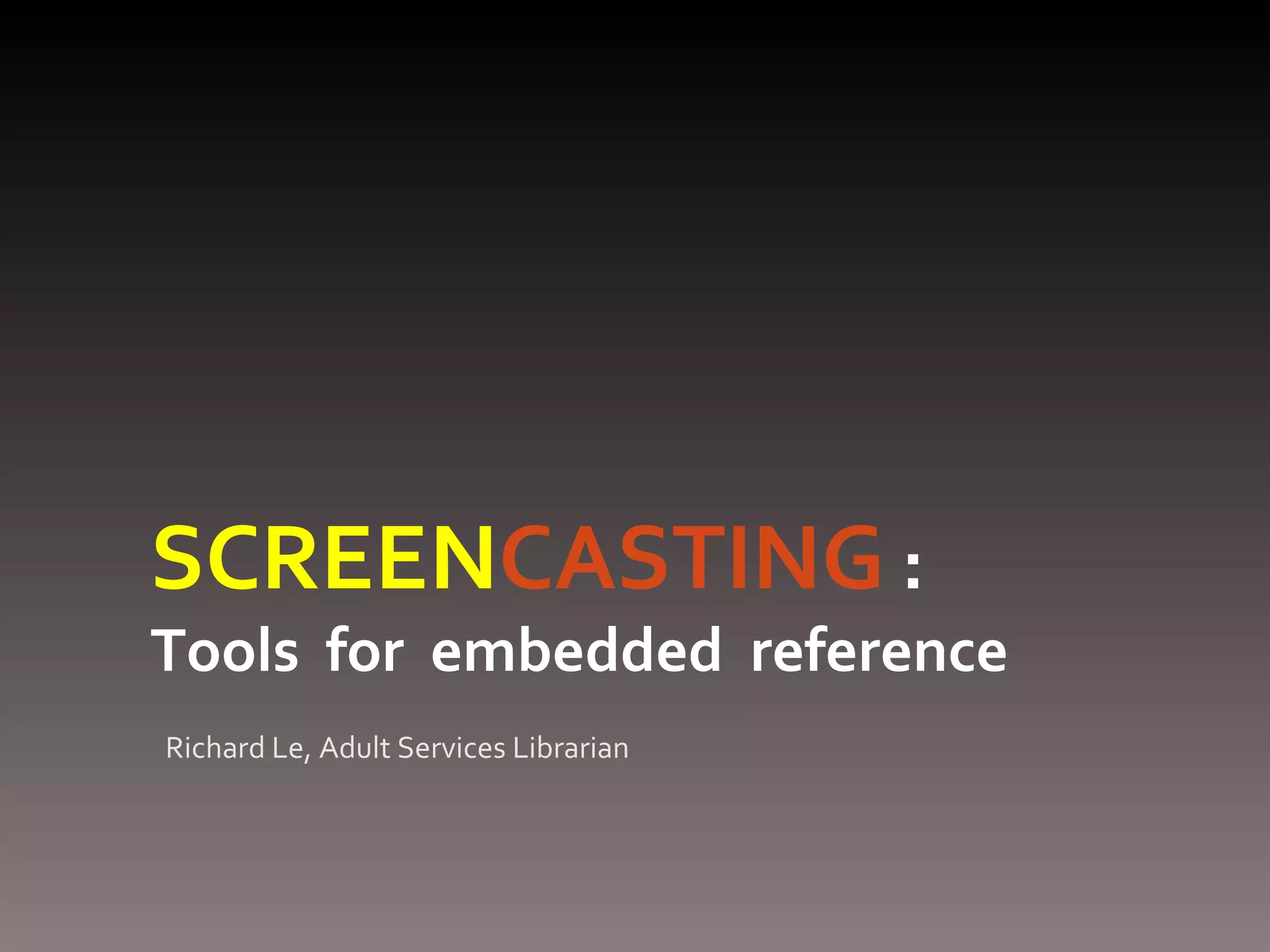 RefNet Presentation: Screencasting 2010 | PPT | Free Download