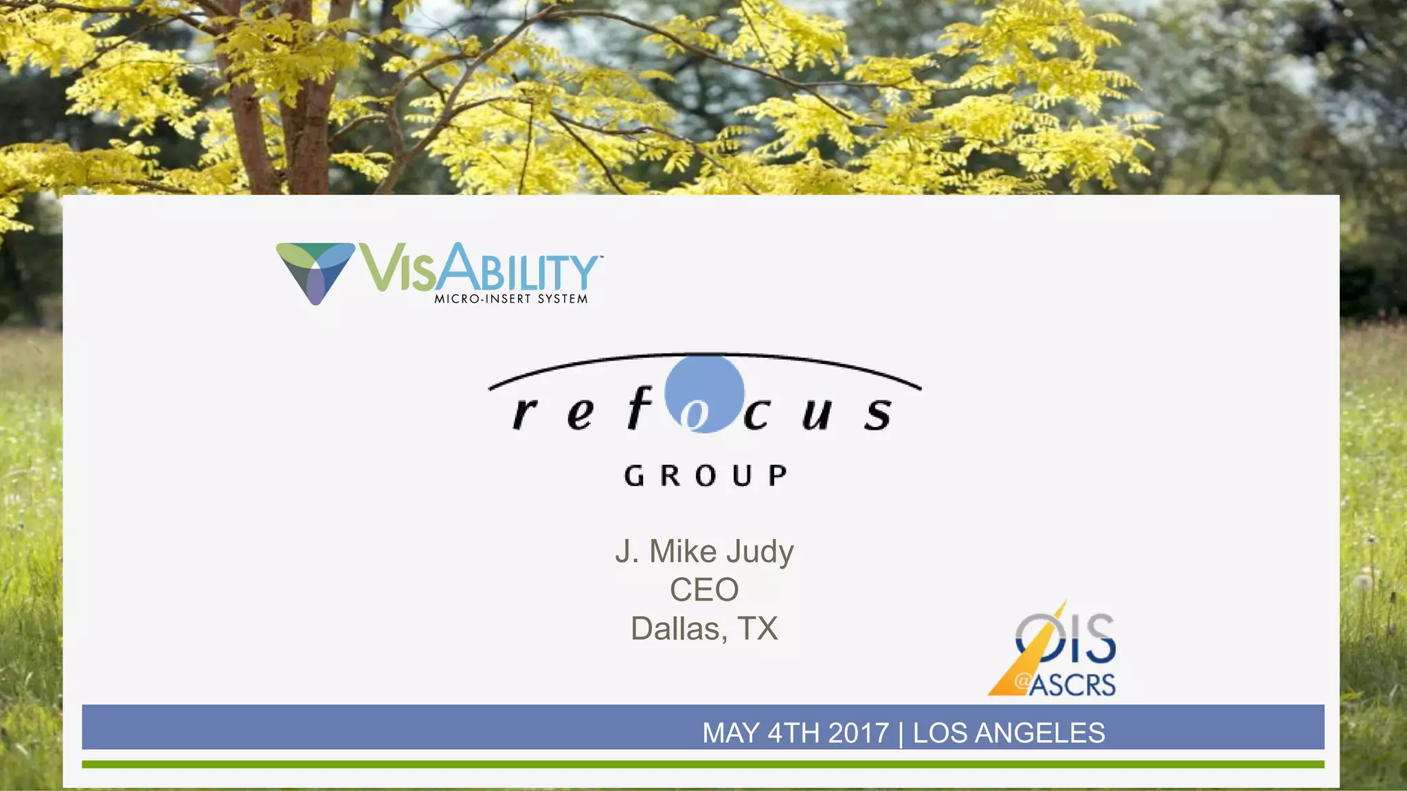 Ophthalmology Innovation Showcase 2 - Refocus Group | PPT