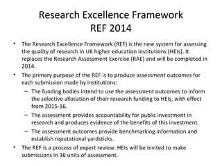 Research Excellence Framework 2014 and Open Access | PPT
