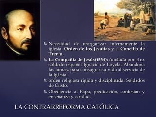 Reforma protestante y contrarreforma católica | PPT