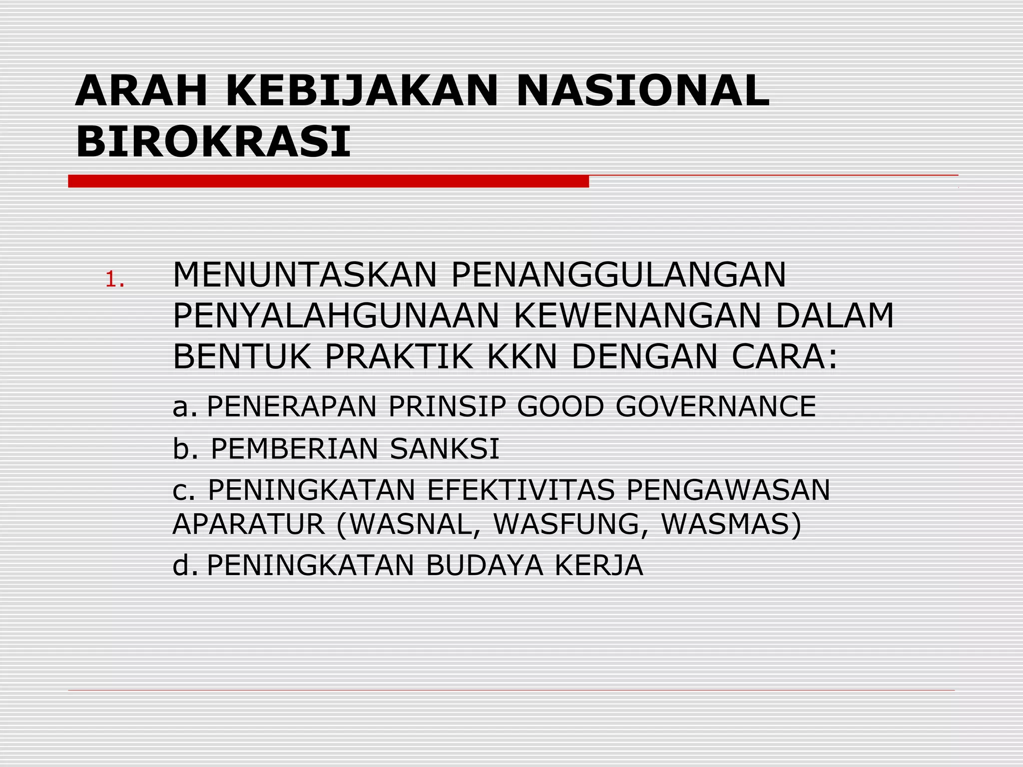 Reformasi Birokrasi dan Peran Birokrasi Dalam Sistem Pemerintahan ...