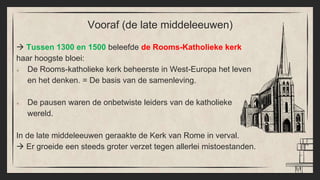 Reformatie deel 1 - Geschiedenis 4de jaar | PPTX