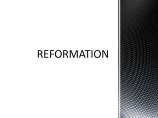 Reformation | PPT