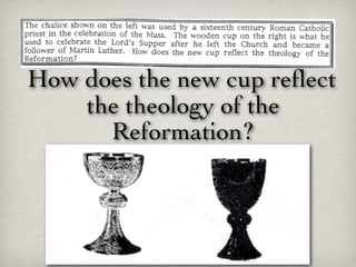 Reformation cups 1213 | PPT