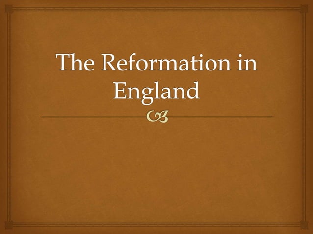 The Reformation in England | PPTX