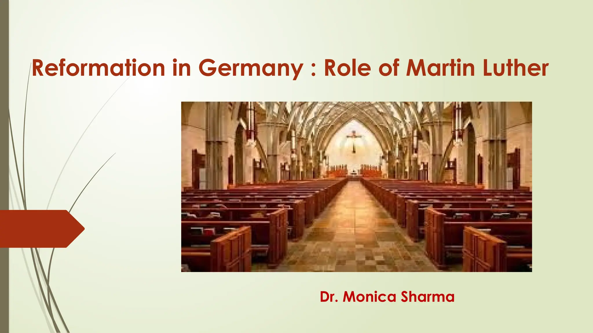 Reformation in Germany : Role Of Martin Luther | PPTX