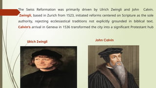 Reformation in Switzerland : Role of Zwingli and Calvin | PPT