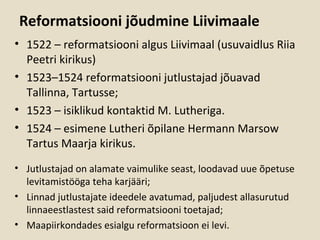 Reformatsioon ja Liivi sõda Vana-Liivimaal | PPT