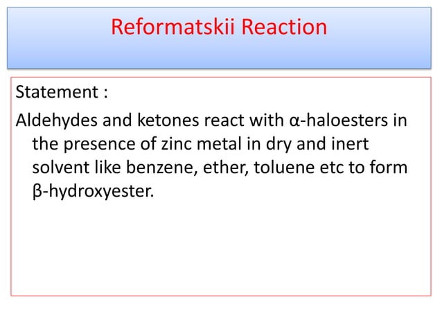 Reformatskii reaction module | PPTX | Chemistry | Science