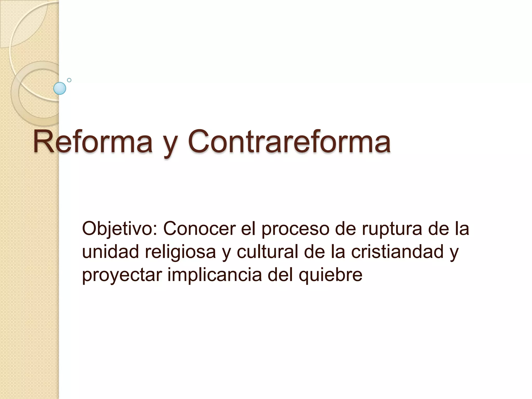 Reforma Y Contrareforma | PPTX
