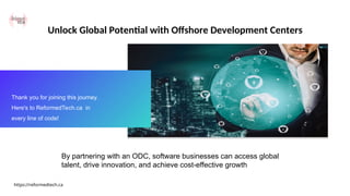 Unlocking Global Talent: The Benefits of Offshore Development Centers for Software Businesses | PPT