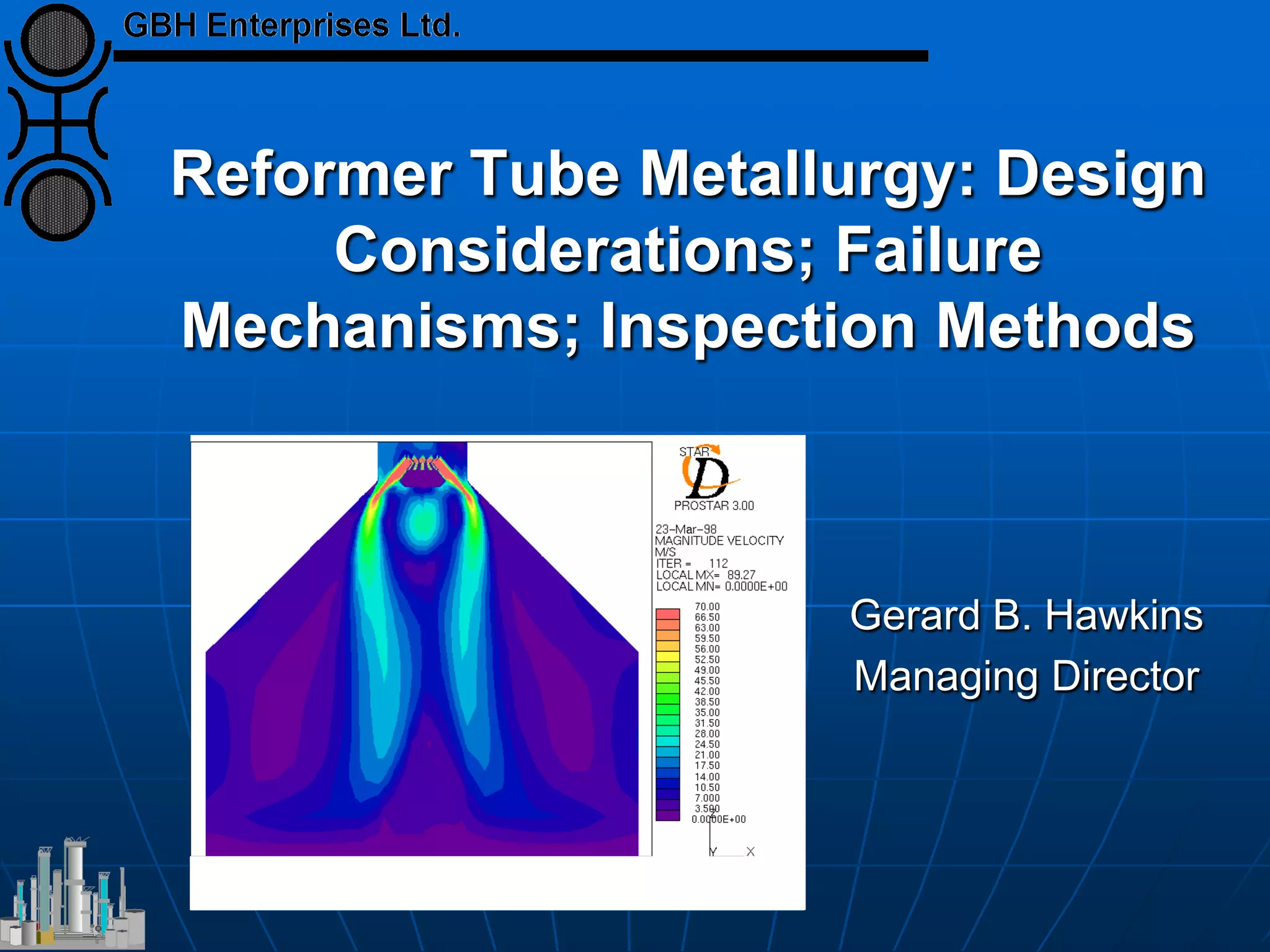 Reformer Tube Metallurgy: Design Considerations; Failure Mechanisms ...